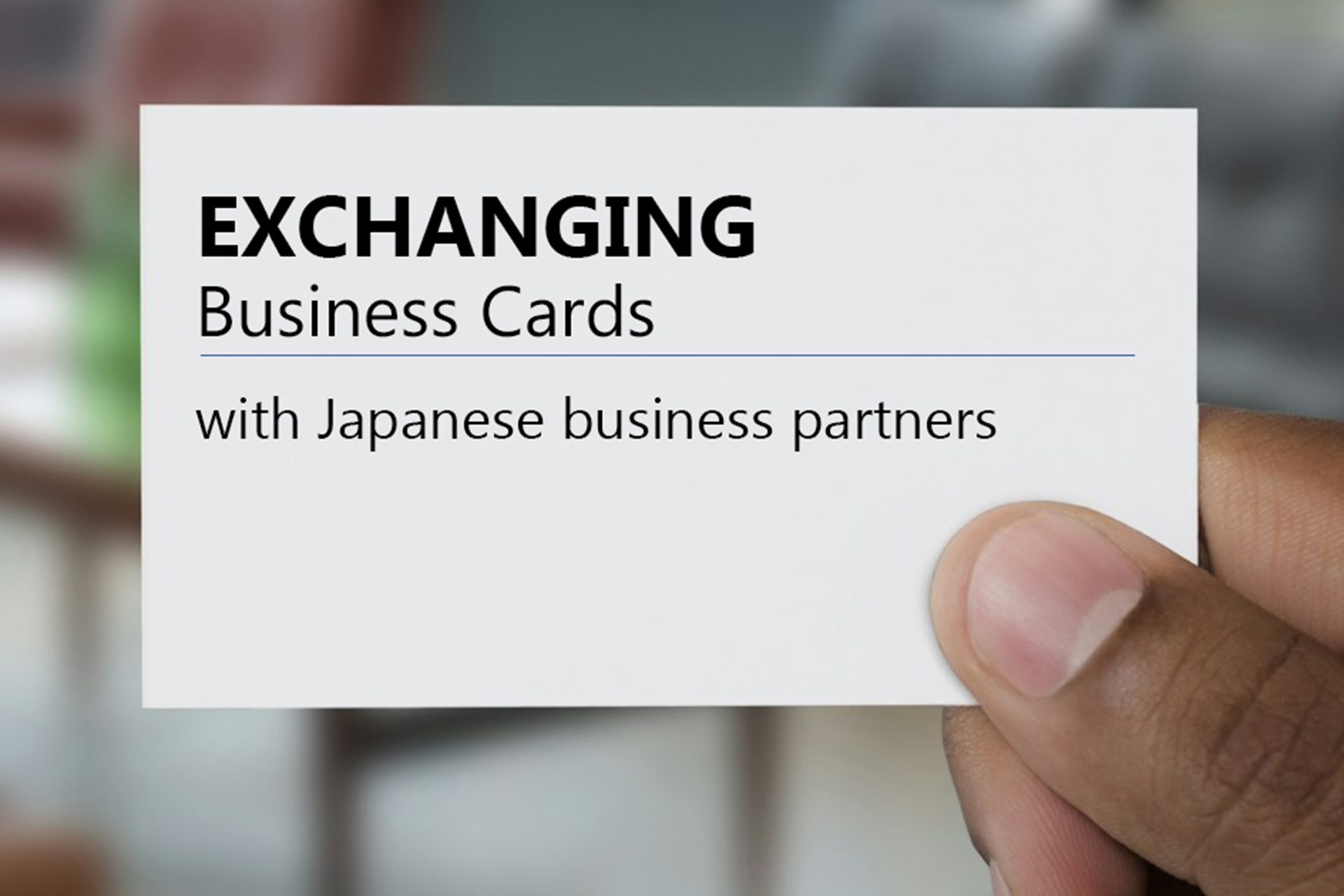Why it’s important to exchange business cards when doing business with ...